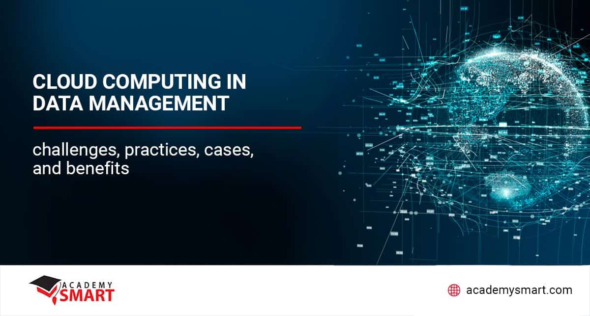 Cloud Computing in Data Management - Academy SMART