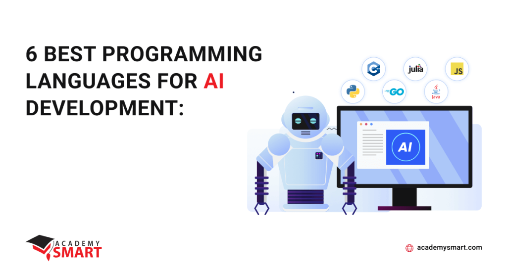 6 Best programming languages for AI development - Academy SMART